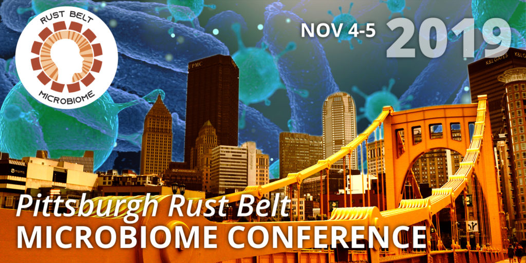 Pittsburgh Rust Belt Microbiome Conference - Microbiome Times Magazine